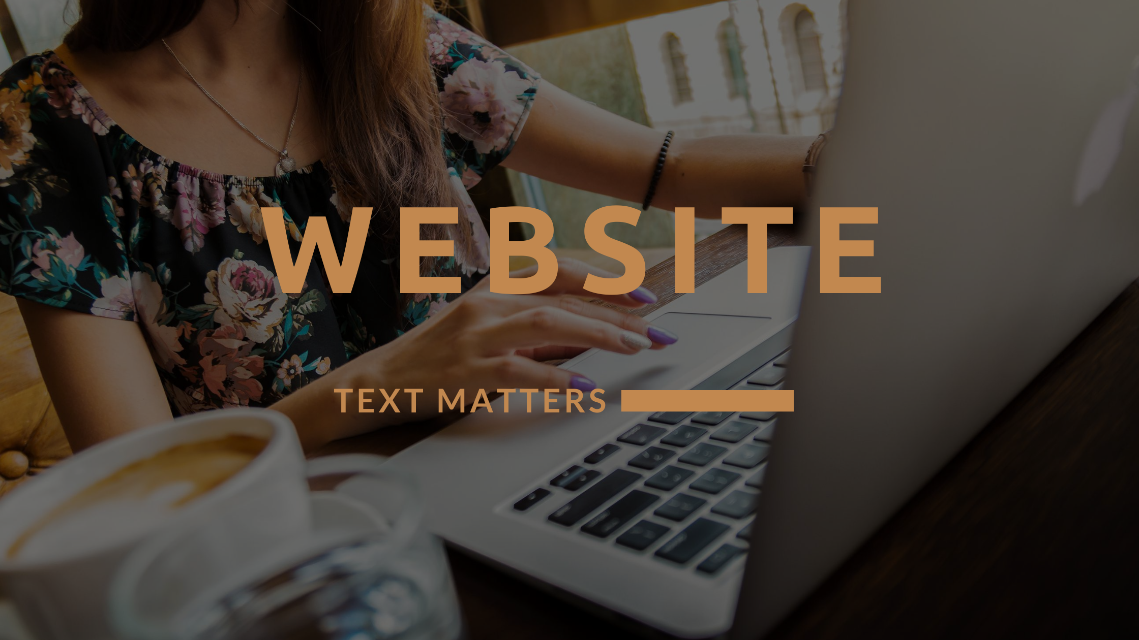 Why Your Website’s Written Content Matters – Allison Webster